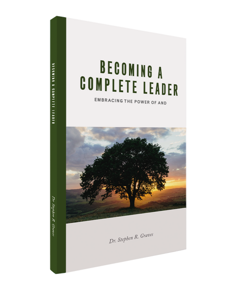 Becoming A Complete Leader: Embracing the Power of And (eBook) – Books ...