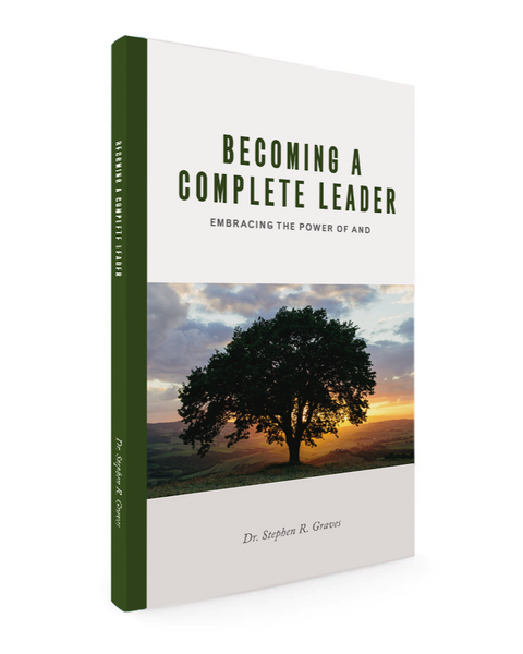 Becoming A Complete Leader: Embracing the Power of And (eBook) – Books ...